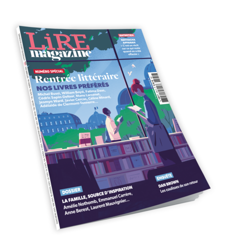 Accueil | Lire Magazine Littéraire, la passion des livres et des écrivains